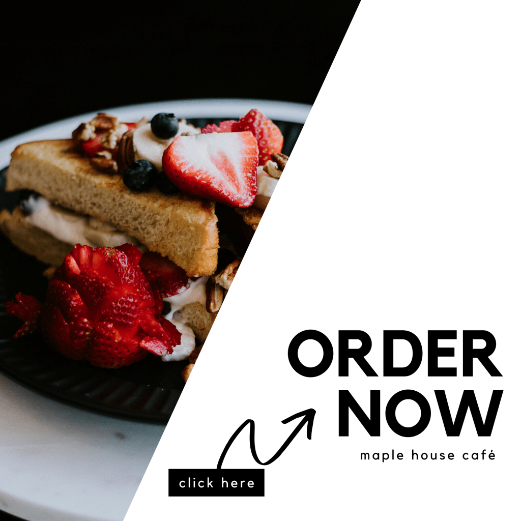 Order Online – Maple House Cafe
